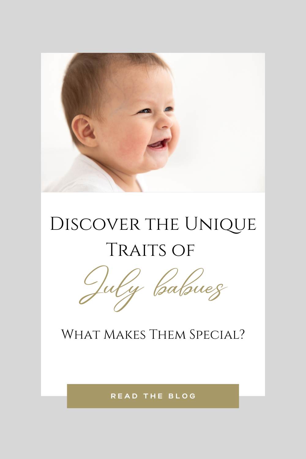 The Unique Traits of July Babies: What Makes Them Special?